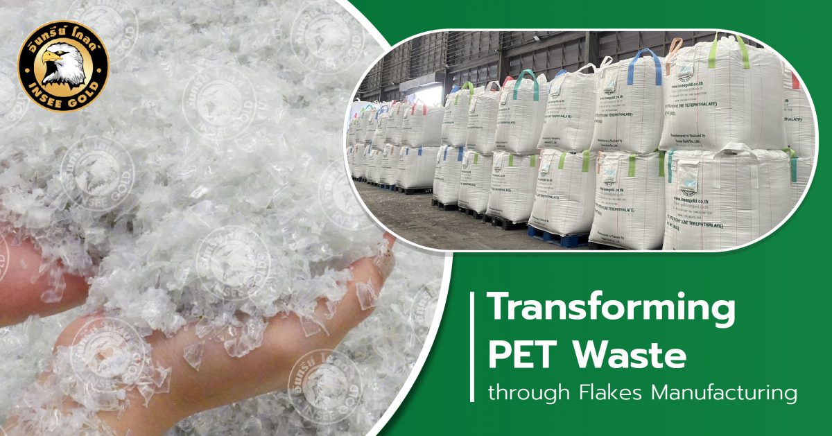 Transforming PET Waste through Flakes Manufacturing | inseegold
