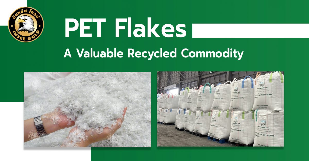 PET Flakes: A Valuable Recycled Commodity | inseegold